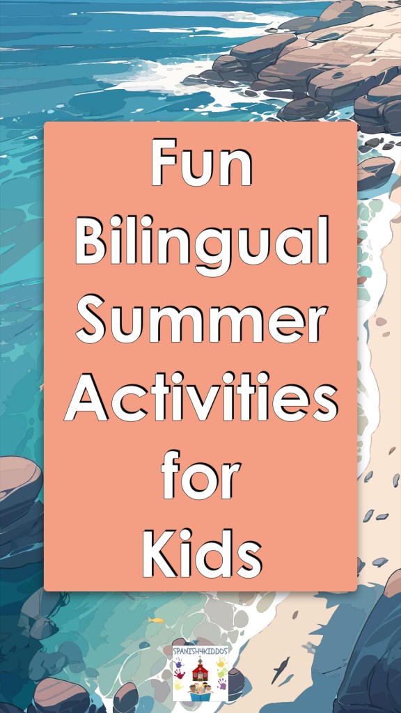 Summer Learning Themes for Bilingual Teaching • Spanish4Kiddos