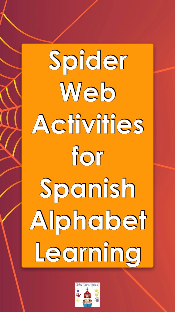 Bilingual Halloween Fun: Spider Web Activities for Spanish Alphabet ...